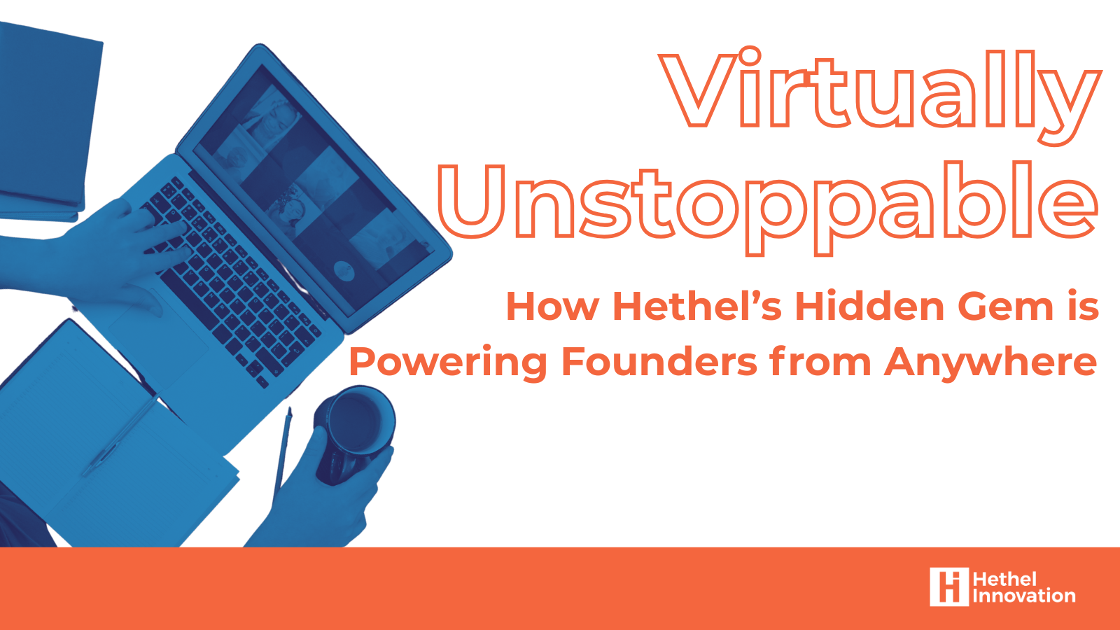 Virtually Unstoppable: How Hethel’s Hidden Gem is Powering Founders ...
